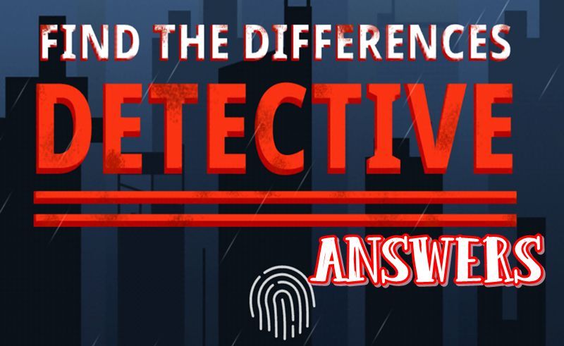 Find Differences: Detective Answers: Complete Walkthrough (Part 2 ...