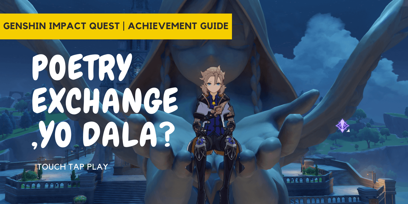 Genshin Impact Poetry Exchange & Yo Dala? Achievement - Ella Musk ...
