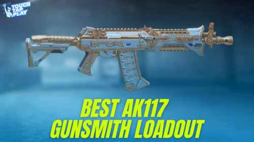 COD Mobile: Best AK117 Loadout | Tips and Cheats - Touch, Tap, Play