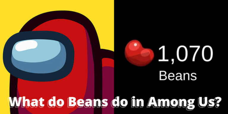 What do Beans do in Among Us? - Touch, Tap, Play