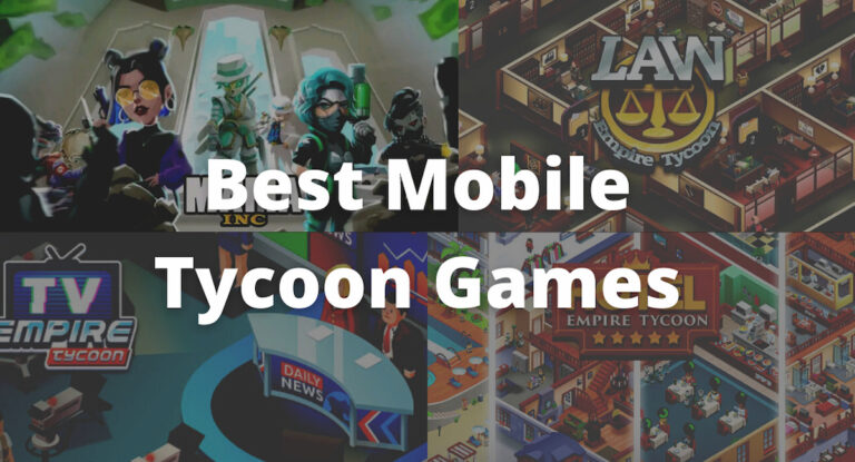 Best Mobile Tycoon Games - Touch, Tap, Play